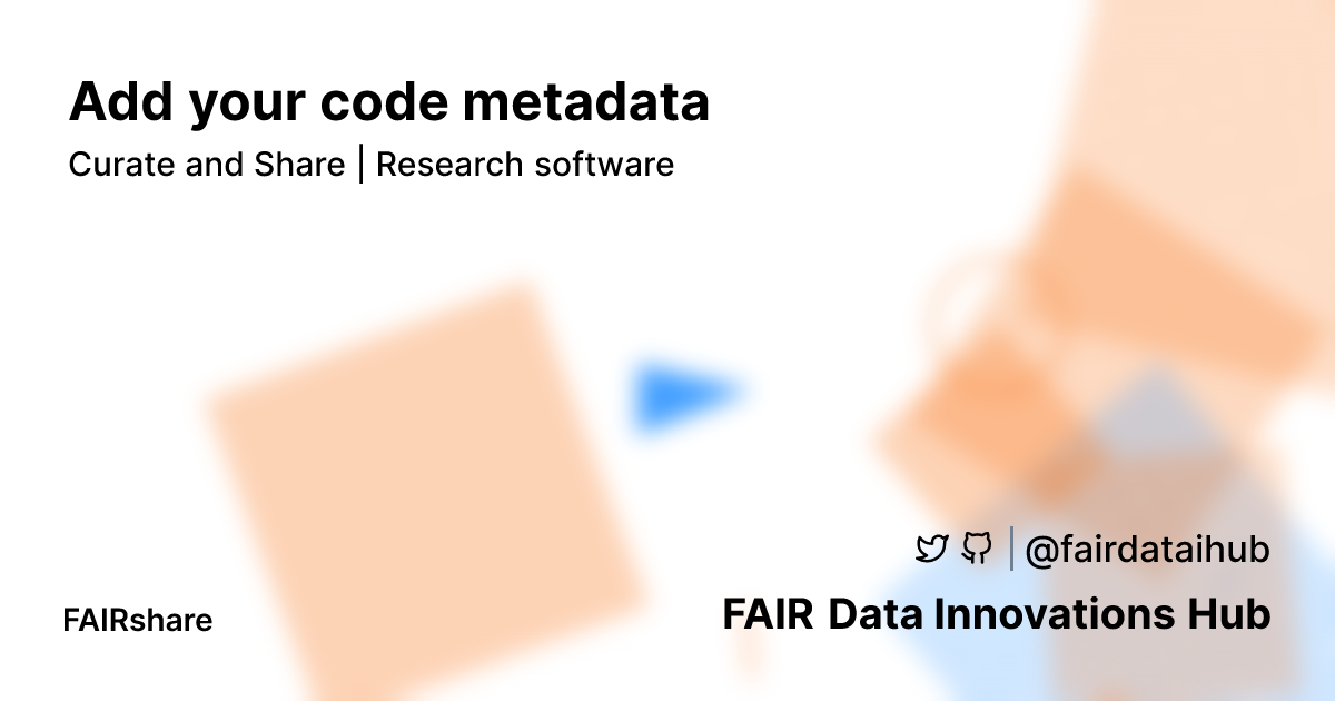 Add your code metadata | FAIRshare